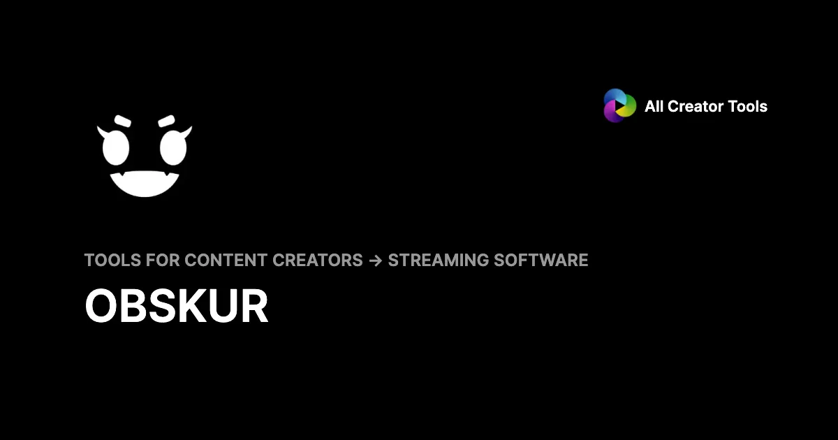 OBSKUR overview, pricing, and alternatives - ACT