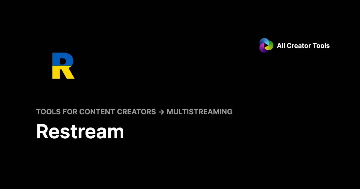 Restream overview, pricing, and alternatives - ACT