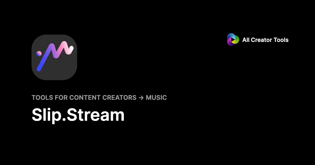 Slip.Stream overview, pricing, and alternatives - ACT