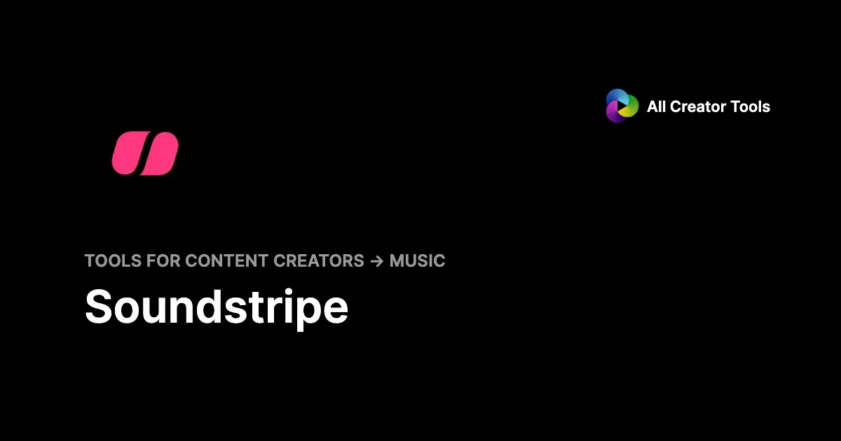 Soundstripe overview, pricing, and alternatives - ACT