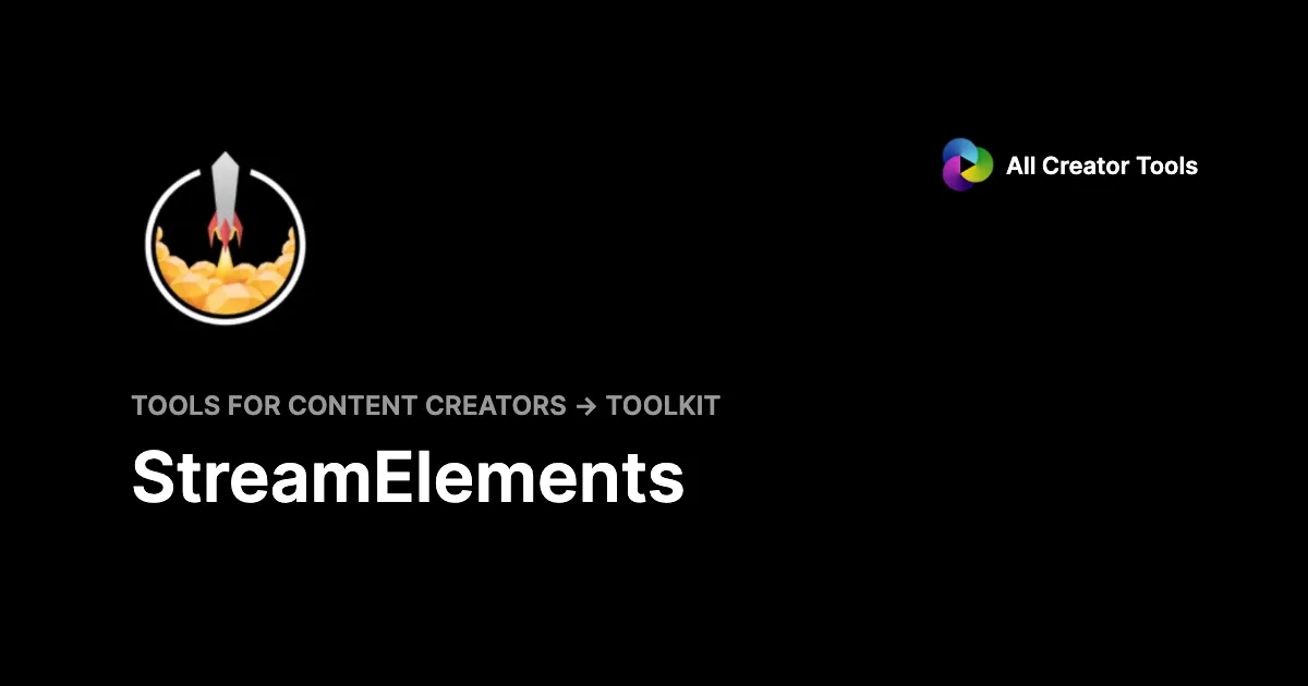 StreamElements overview, pricing, and alternatives - ACT