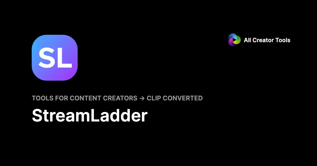 StreamLadder overview, pricing, and alternatives - ACT
