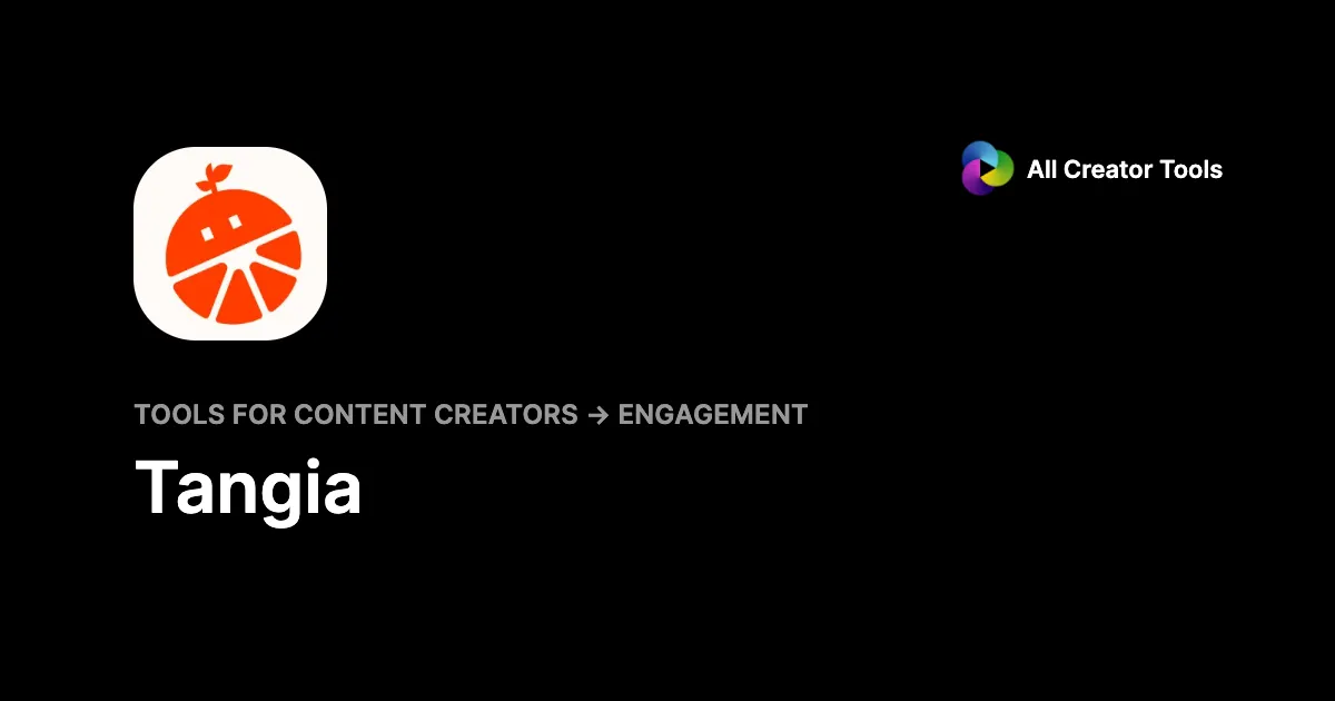 Tangia overview, pricing, and alternatives - ACT