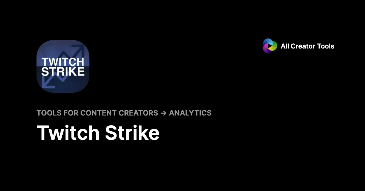 Twitch Strike overview, pricing, and alternatives - ACT
