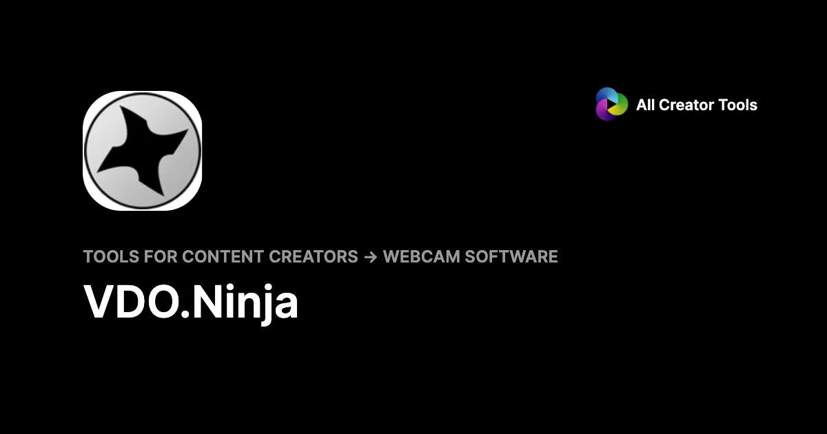 VDO.Ninja overview, pricing, and alternatives - ACT